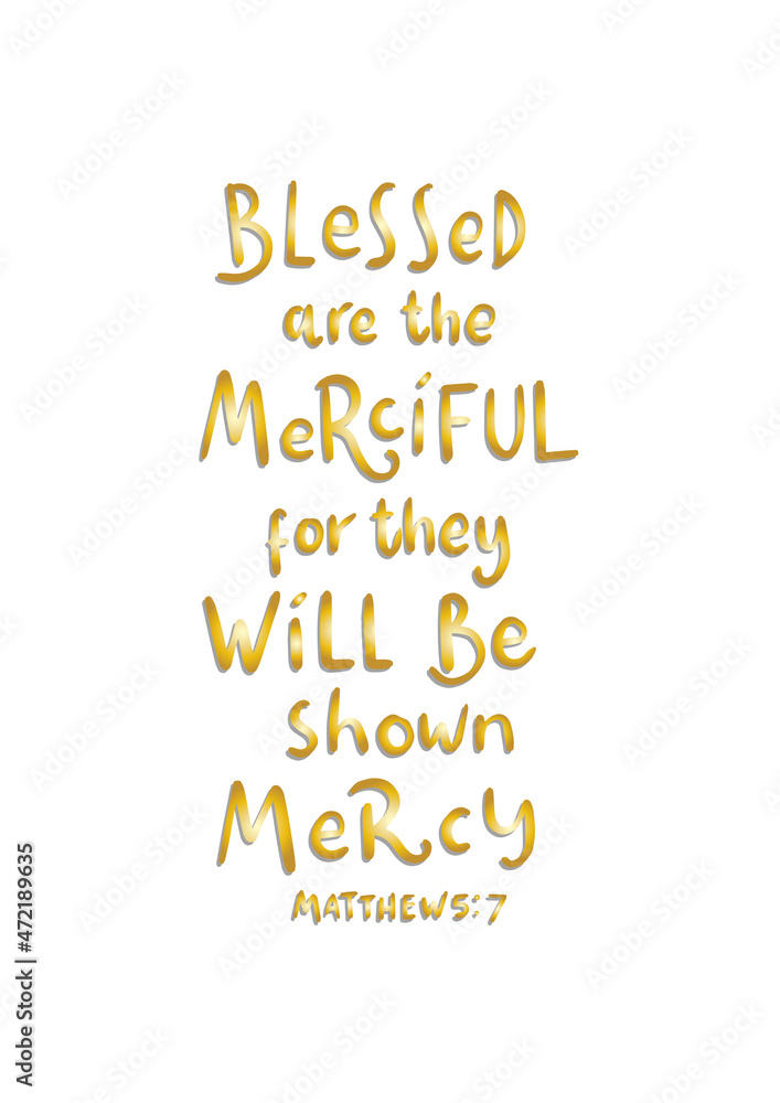 Vetor Blessed Are The Merciful, For They Will Be Shown Mercy ...