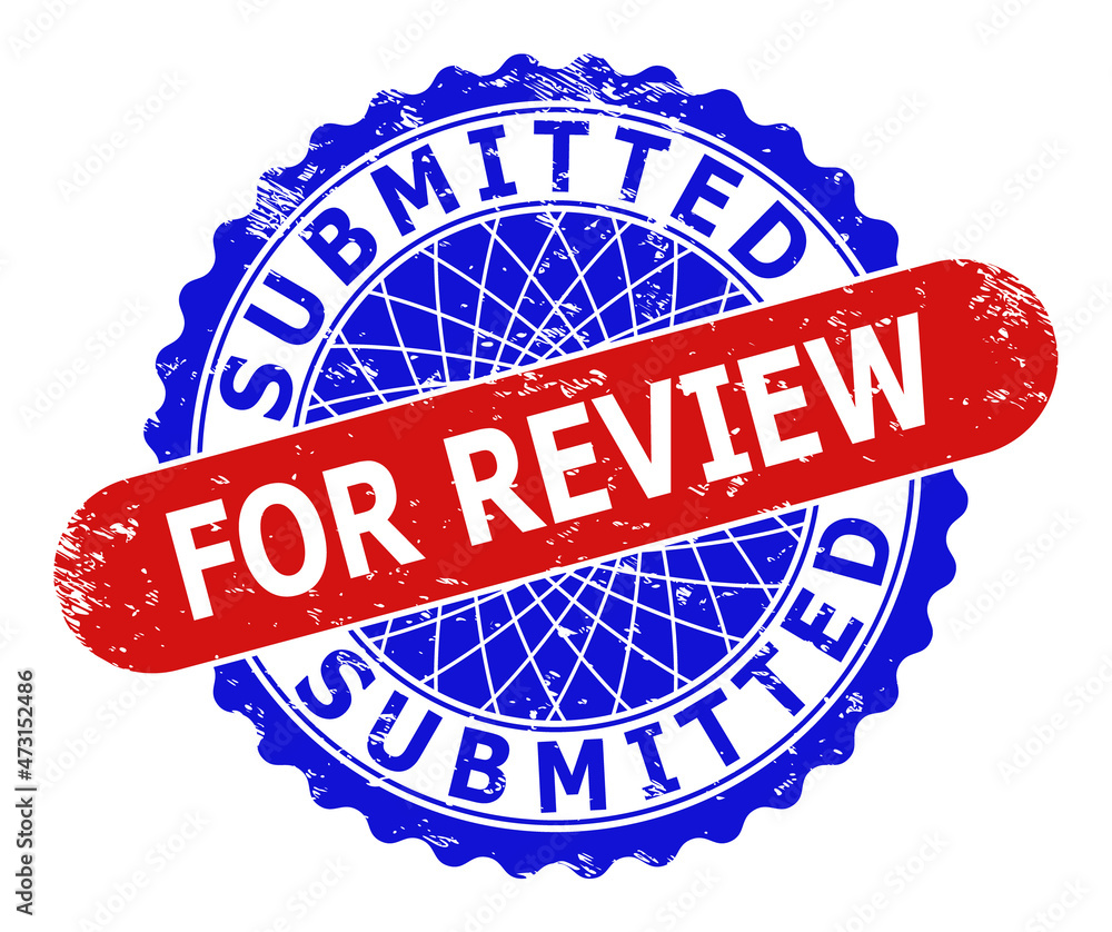 Bicolor SUBMITTED FOR REVIEW stamp. Blue and red SUBMITTED FOR REVIEW ...