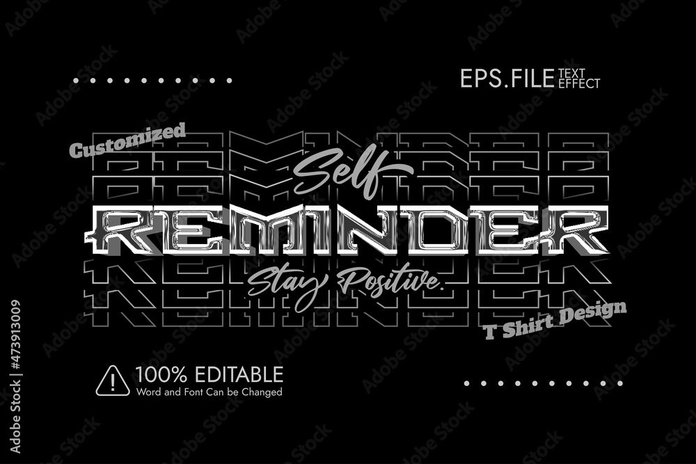 Self Reminder T-shirt design Stacked Line Style text effect editable ...