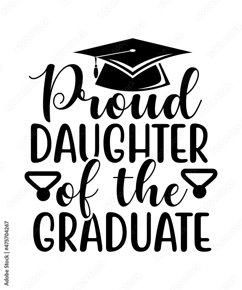 Graduation svg Bundle, Proud of the Graduate svg, Graduation Family svg ...
