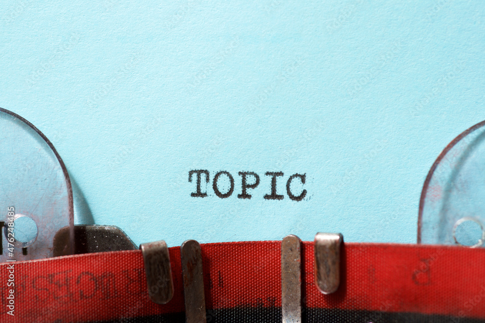 Topic concept view Stock Photo | Adobe Stock