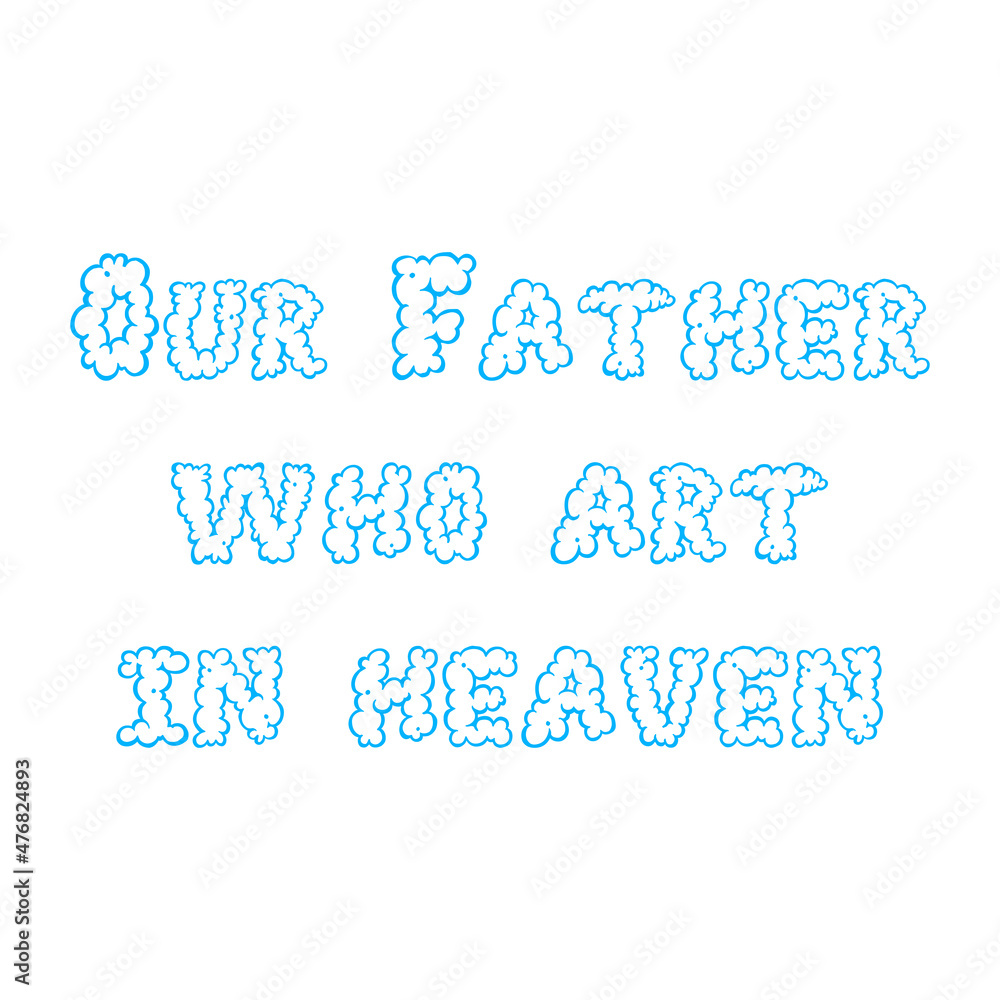 Our Father Who Art In Heaven Translation – LLLYFS