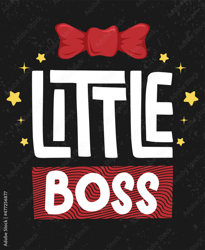 Little boss typography poster concepts Stock Vector | Adobe Stock