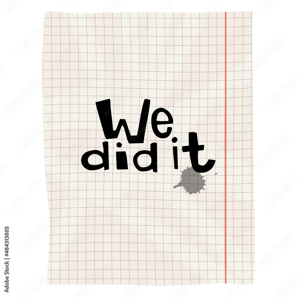 Quote We did it on a piece of paper. Graduation, achievement, education ...