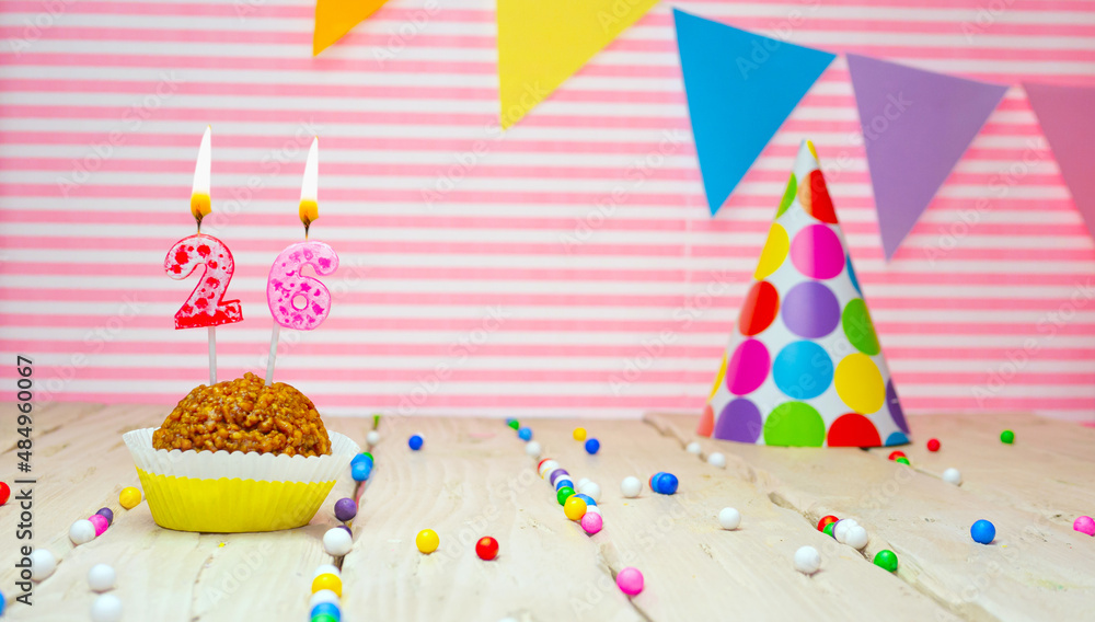 Happy birthday for 26 years old. Festive background with muffin. Copy a ...