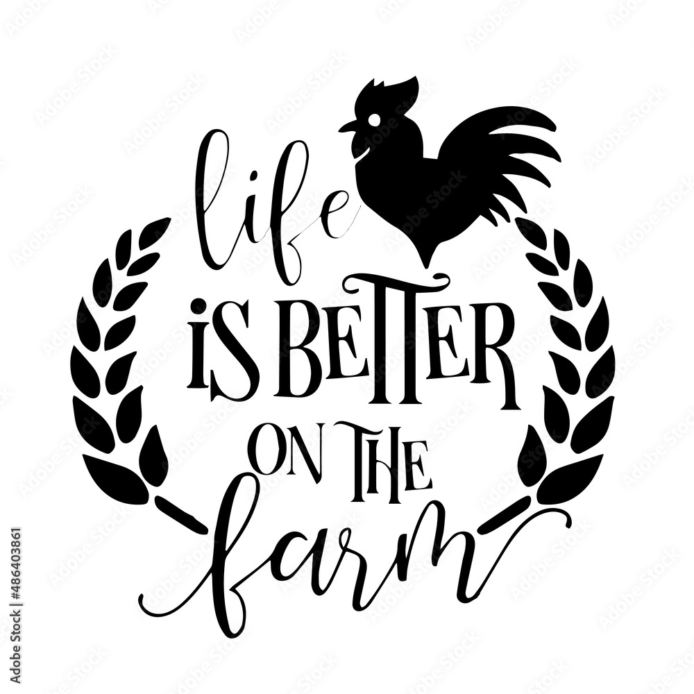 life is better on the farm inspirational quotes, motivational positive ...