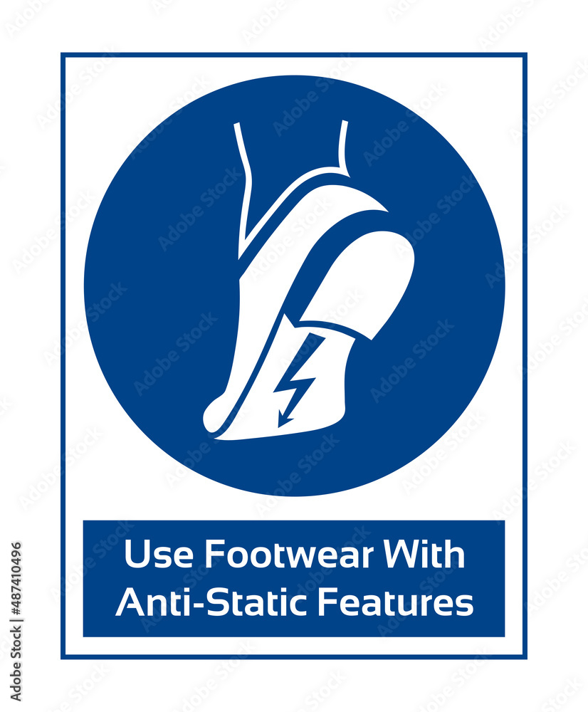 Use Footwear With Anti-Static Features. Mandatory Sign. Work Safety ...