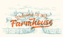 Welcome Farmhouse Poster Free Stock Photo - Public Domain Pictures