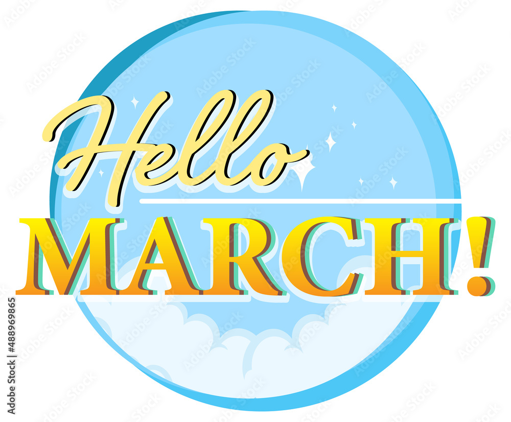 Word design for hello March Stock Vector | Adobe Stock