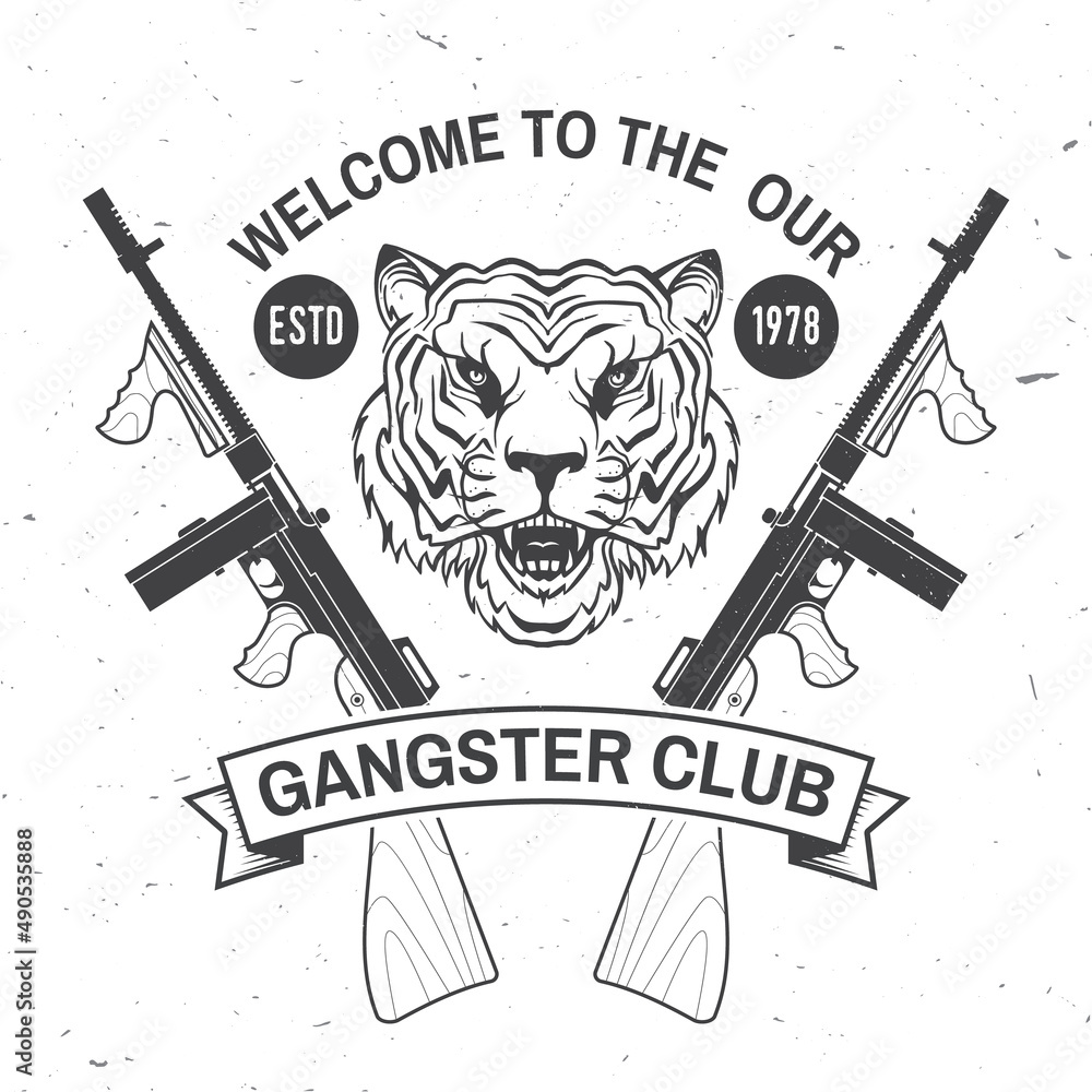 Gangster club badge design. Vector illustration. Vintage monochrome ...