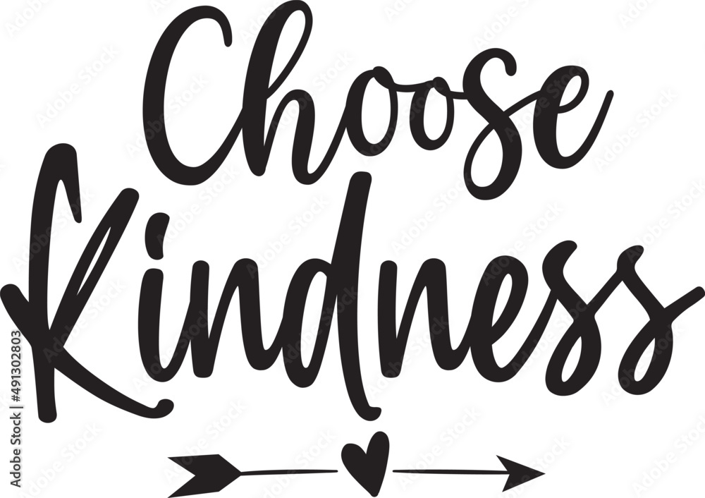 Choose kindness SVG Cut File Stock Vector | Adobe Stock