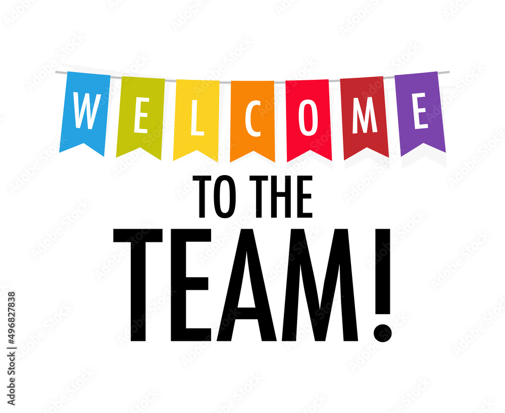 Welcome to the team Stock Vector | Adobe Stock