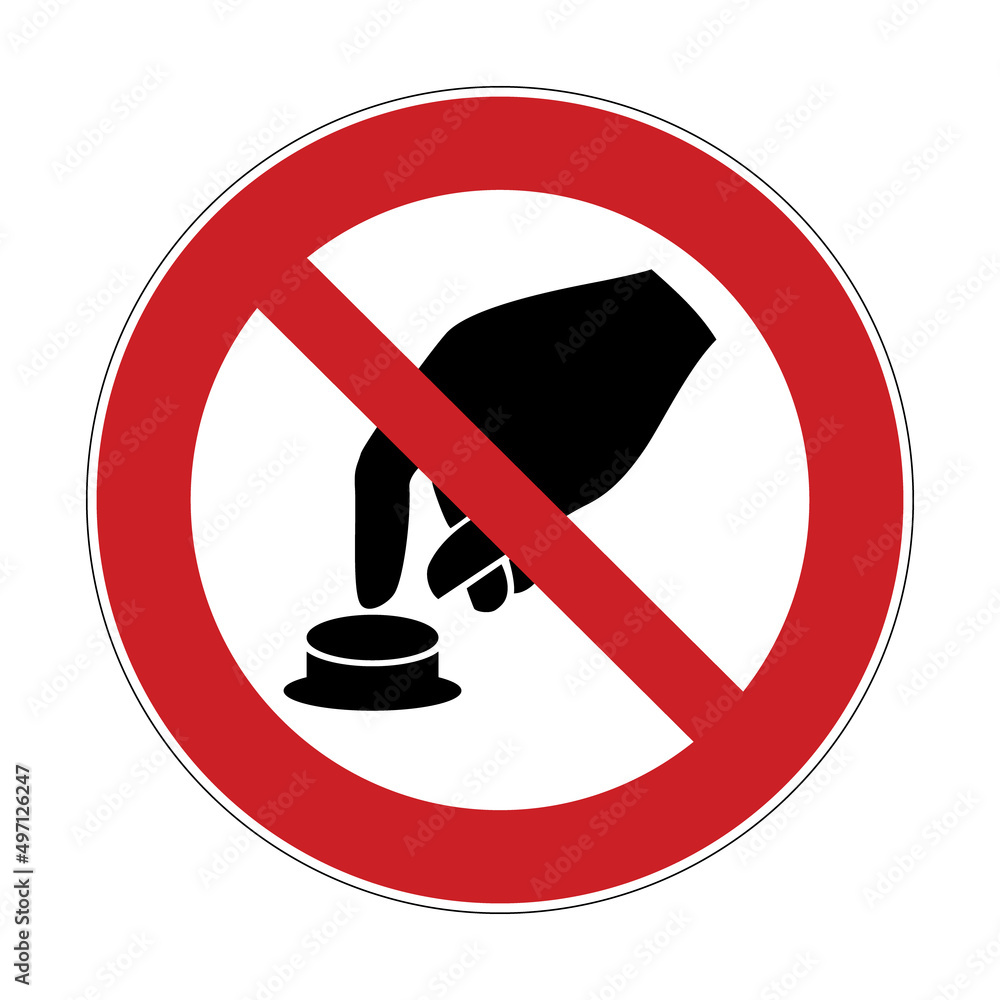 Do not press button sign. Vector illustration of red crossed out circle ...
