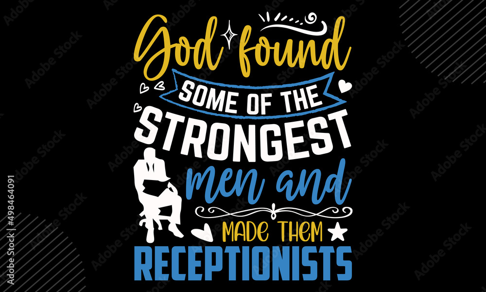 God Found Some Of The Strongest Men And Made Them Receptionists ...