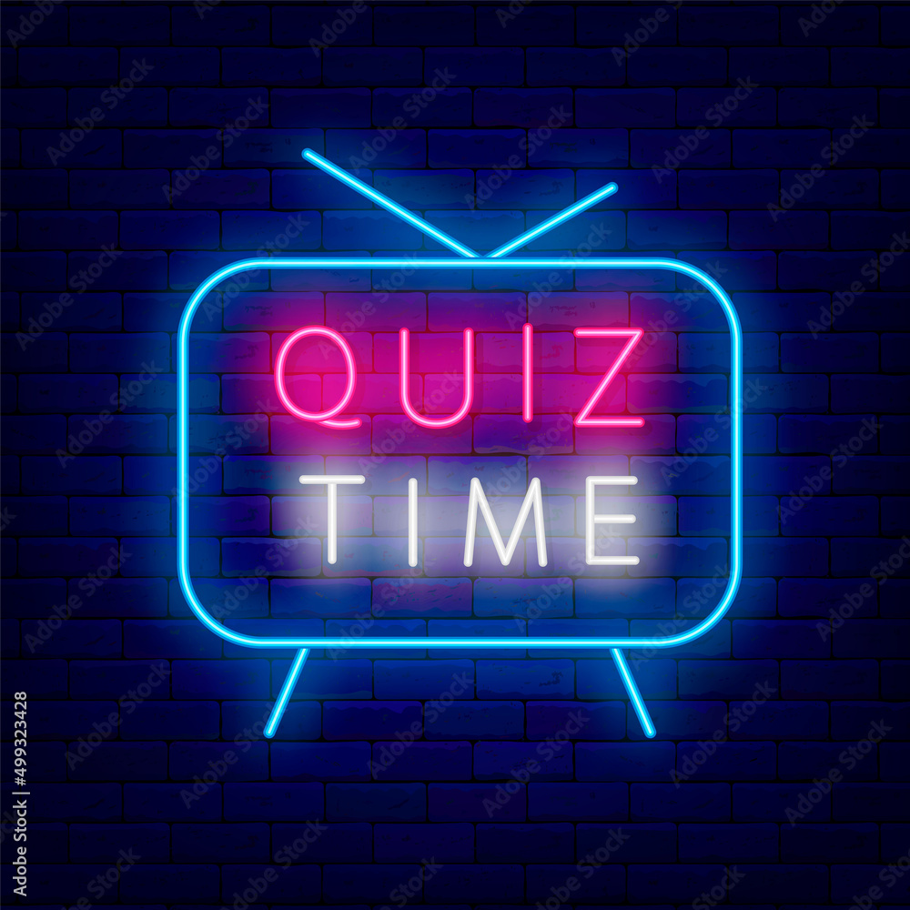 Quiz time neon signboard. Blue tv frame. Play game concept. Exam design ...
