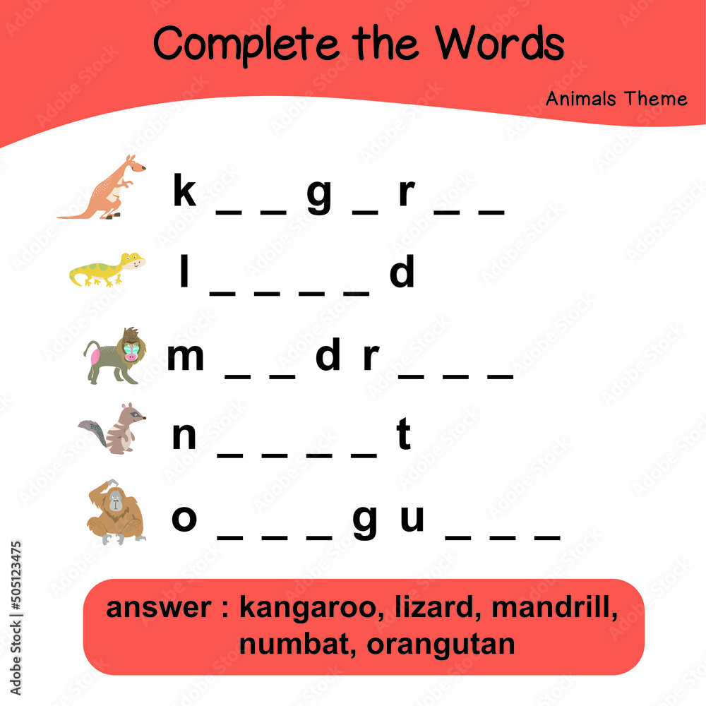 What letters are missing? Complete the words. Animals Theme Names ...