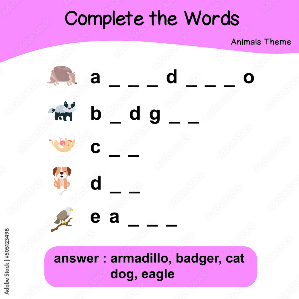 What letters are missing? Complete the words. Animals Theme Names ...