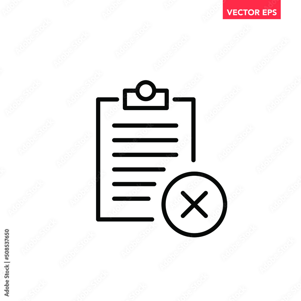 Black single failed clip board form line icon, simple outline failure ...