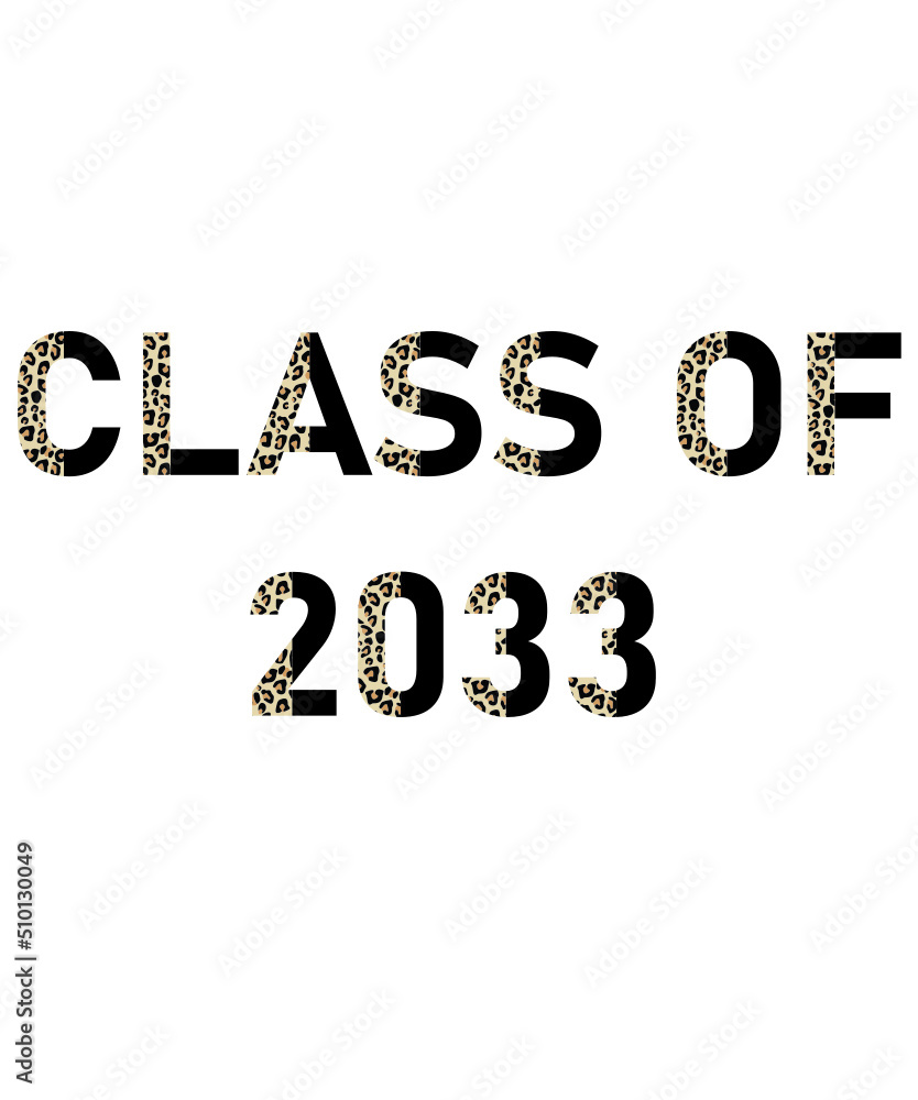 Vector de Stock Class of 2033 SVG, half leopard cheetah print class of ...