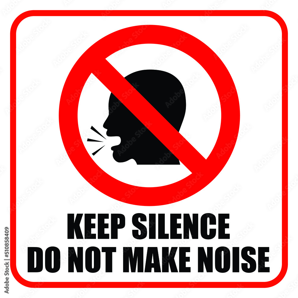 Do not make noise sign with warning text Stock Vector | Adobe Stock