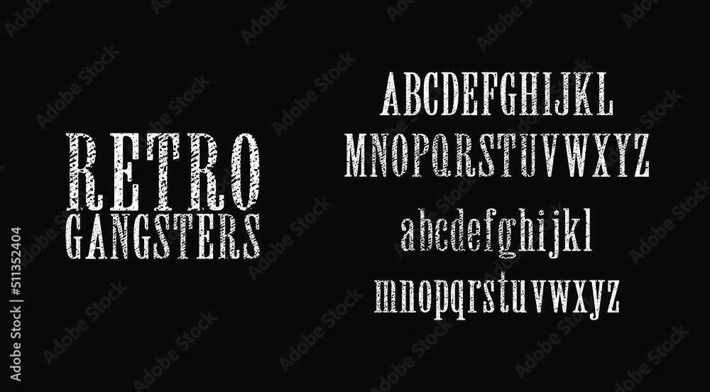 Vintage Old School Alphabet, Retro Gangsters Style Font, Art Deco ...