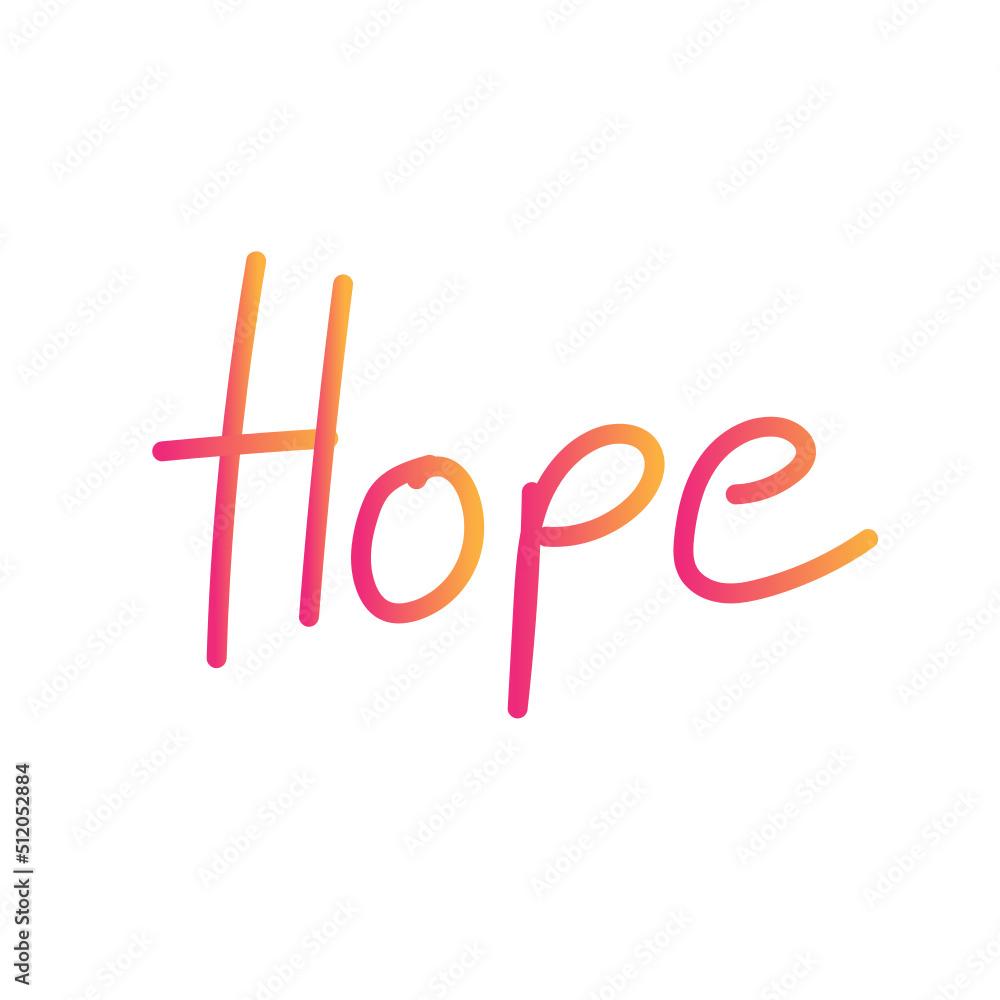 Hope Hand Written Words. Hand drawn lettering isolated on white ...