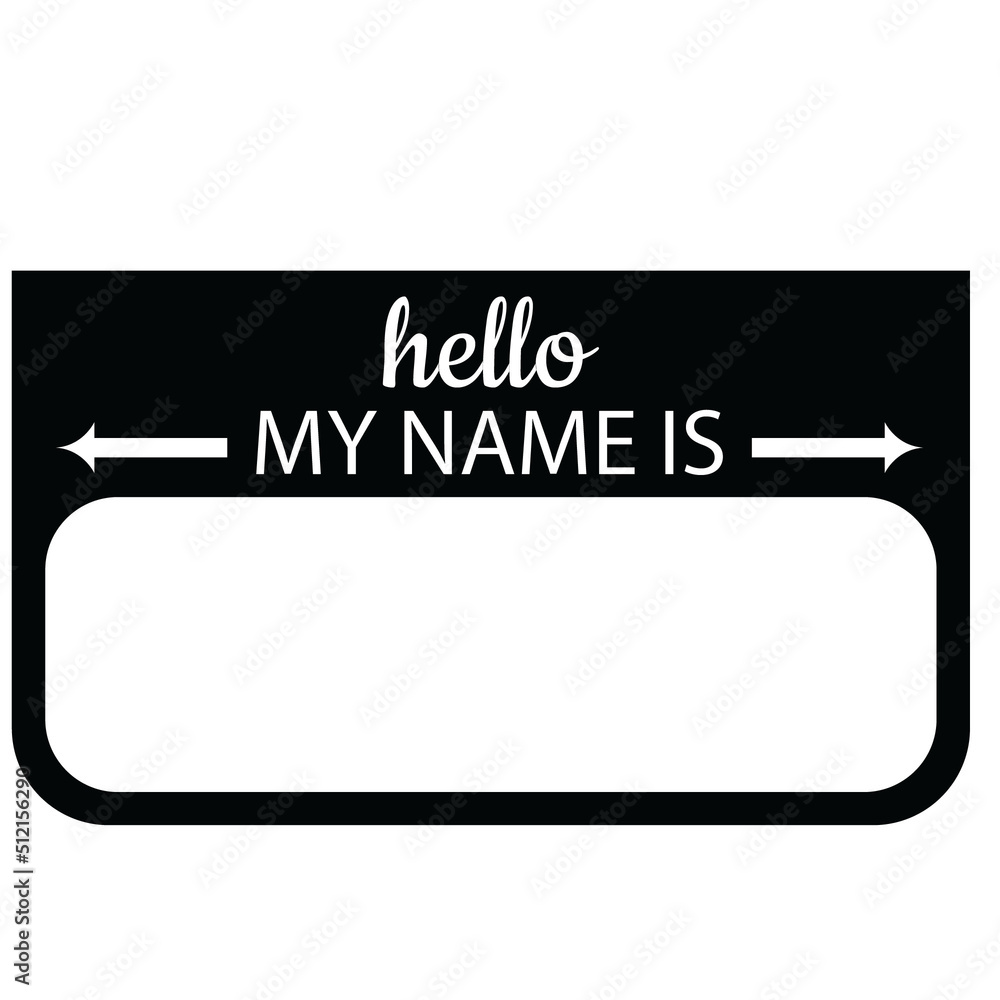 Hello My Name Is Png Svg Name Tag Svg Name Tag Svg Cut Files Bold Black Name Badges Svg