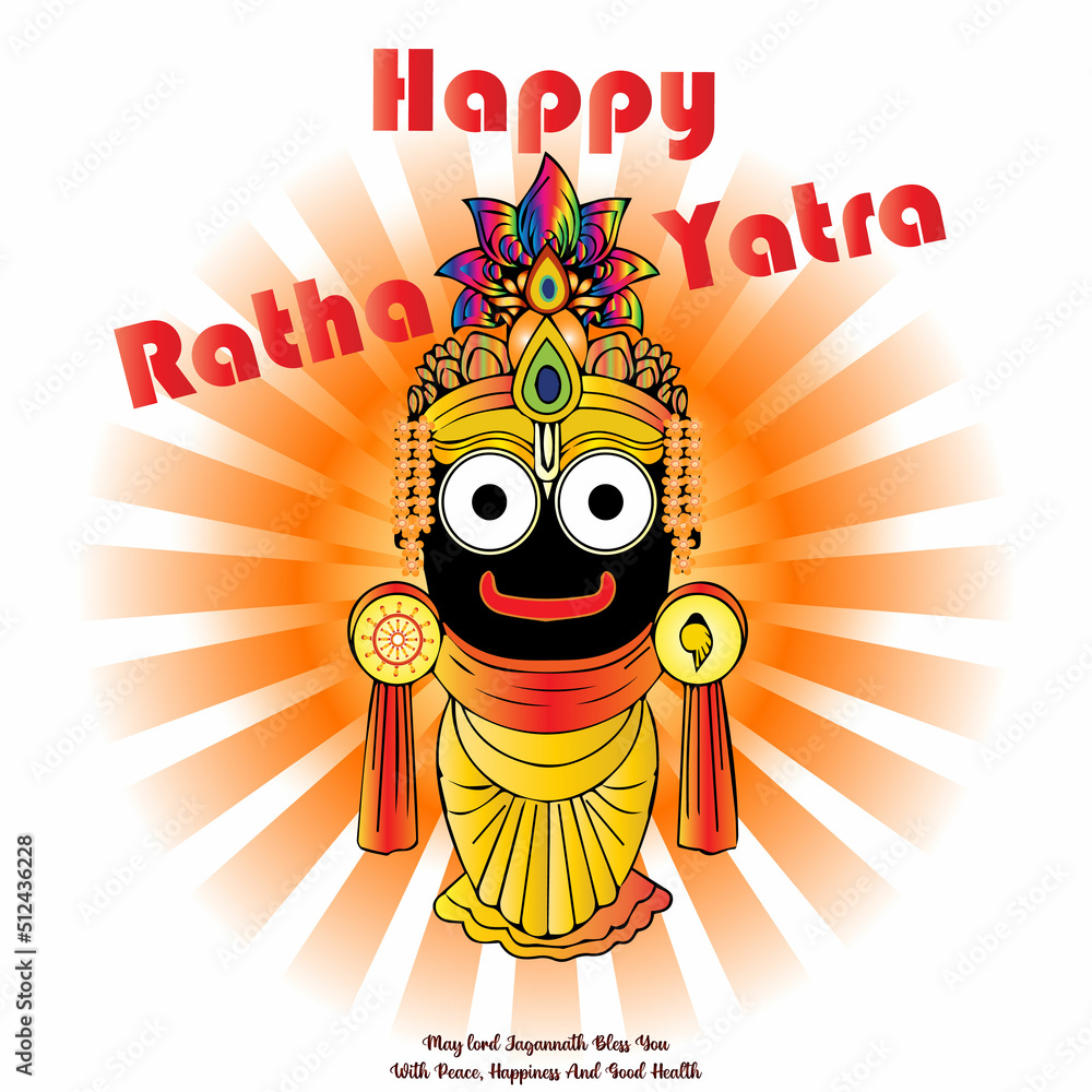 Happy Rath Yatra festival is based around the worship of Lord Jagannath ...