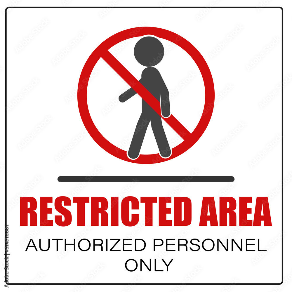 Do Not Enter Sticker template design, restricted Area Authorized ...