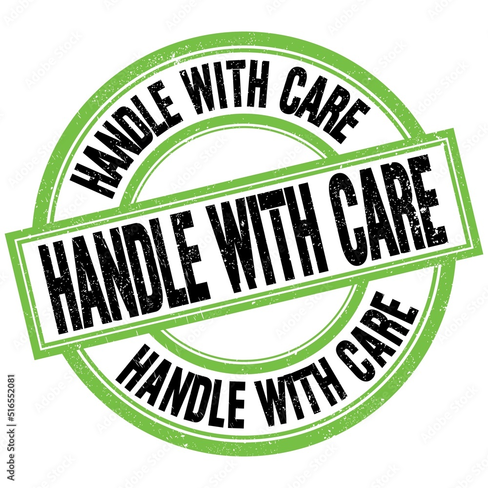 HANDLE WITH CARE text on green-black round stamp sign Stock ...