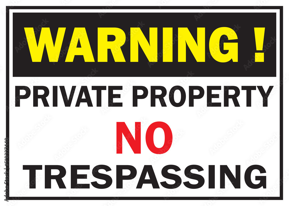 Private property no trespassing warning sign board printable vector ...