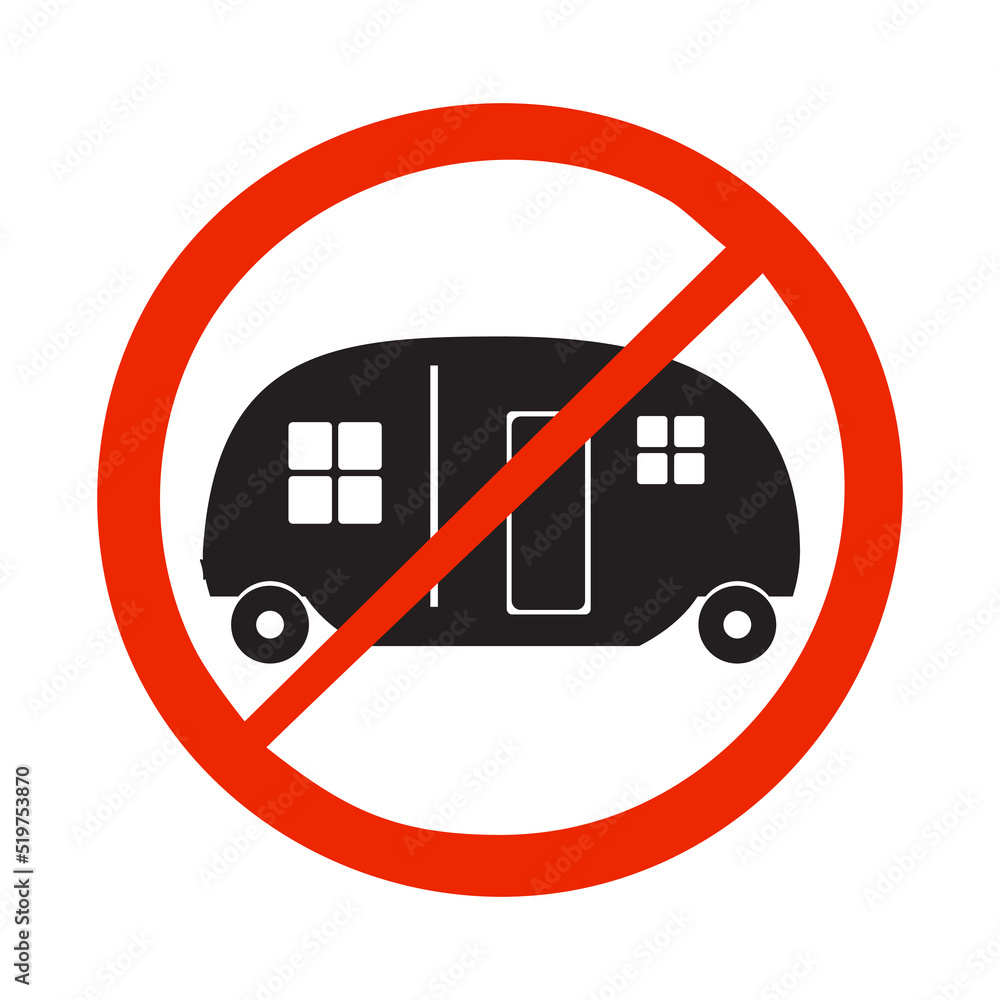 No camper zone sign. Camping area mark, ban for parking. Caravan car of ...