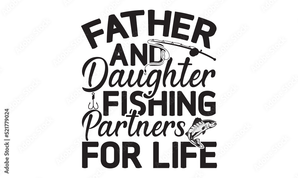 Vector de Stock Father and daughter fishing partners for life- Fishing ...