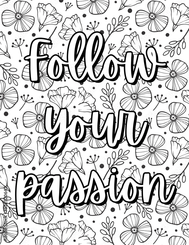 Floral Inspirational Motivational quotes coloring pages, positive ...