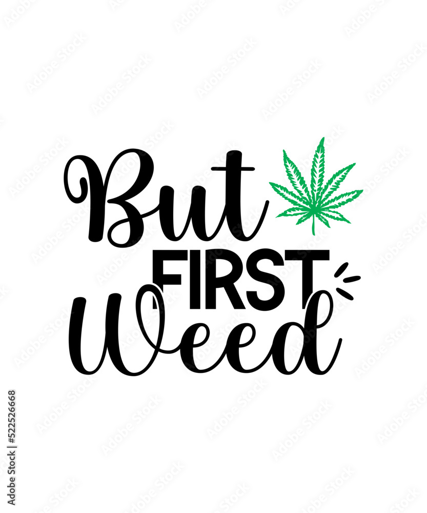 Weed SVG Bundle, Marijuana SVG Bundle, Cannabis Svg, 420, Smoke Weed ...