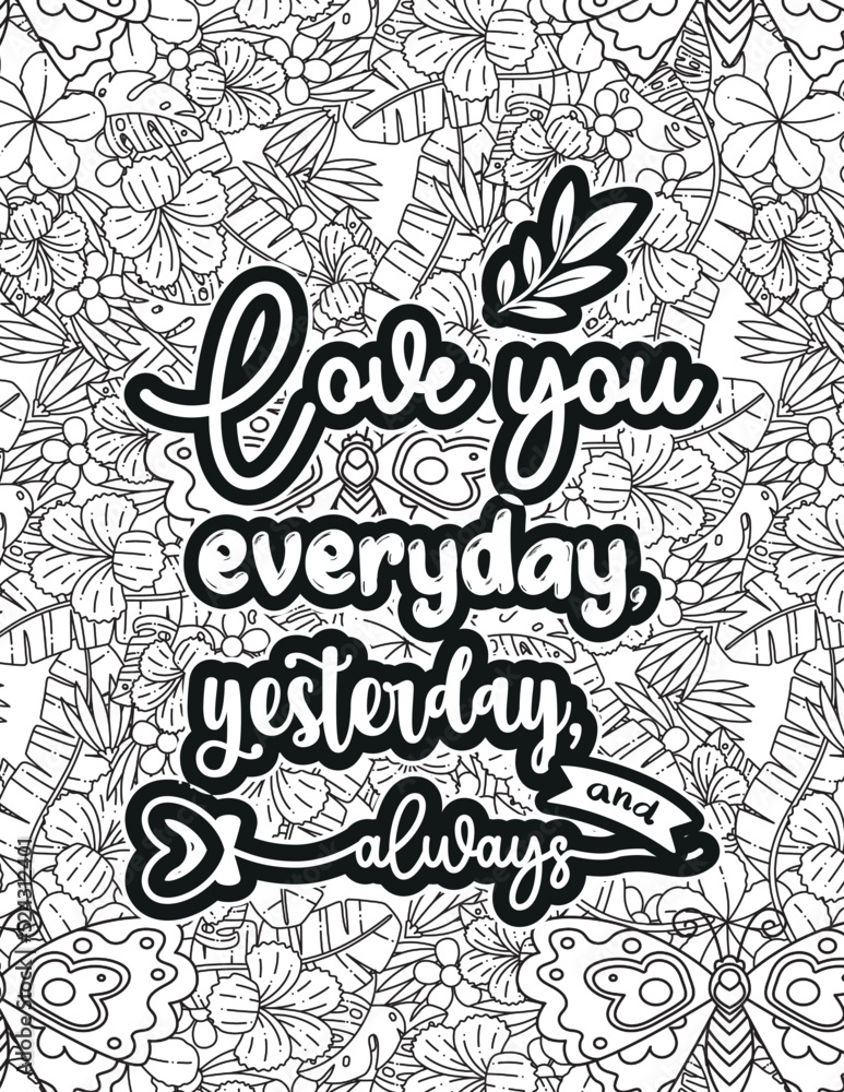 Love quote. Motivational quote. Coloring page design. inspirational ...