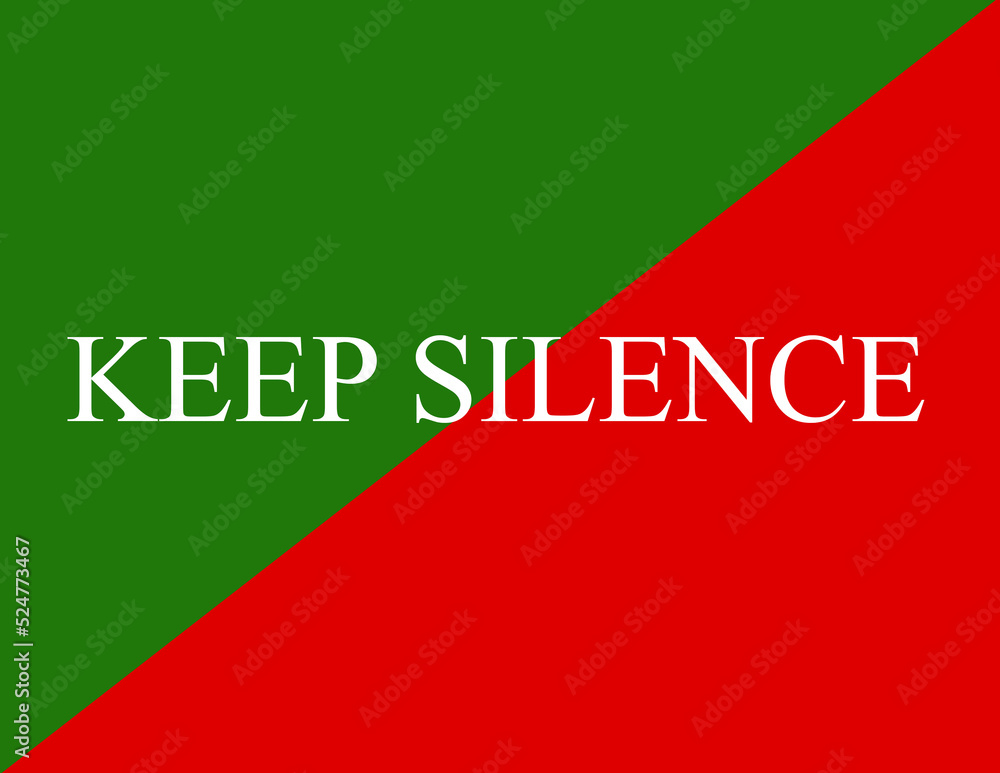 keep silence poster or notice in colorful red and green background ...