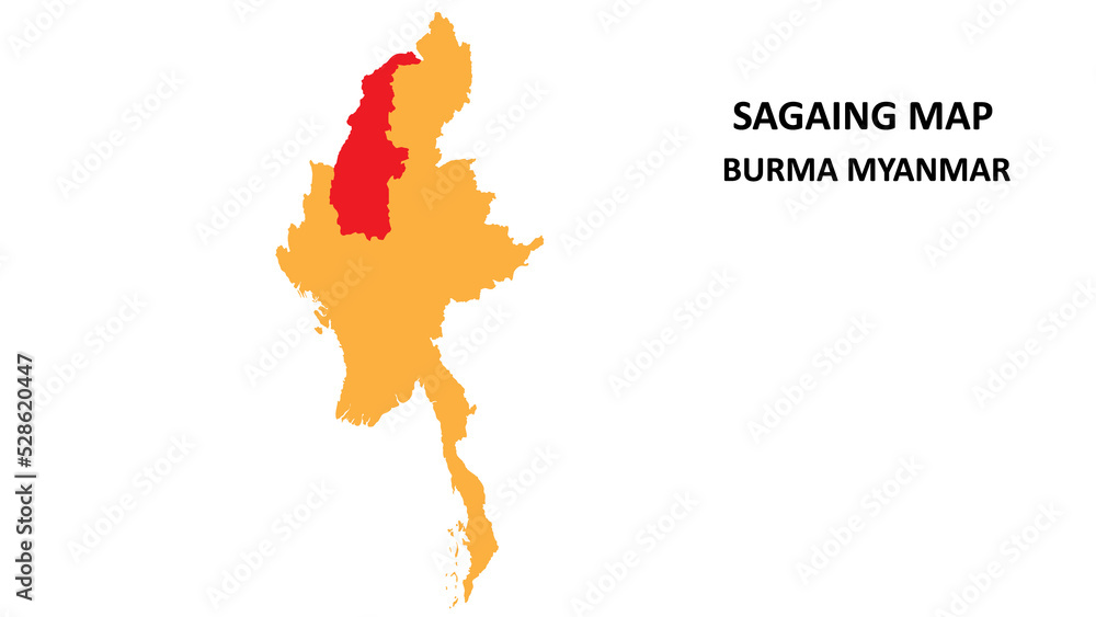 Sagaing State and regions map highlighted on Burma myanmar map. Stock ...