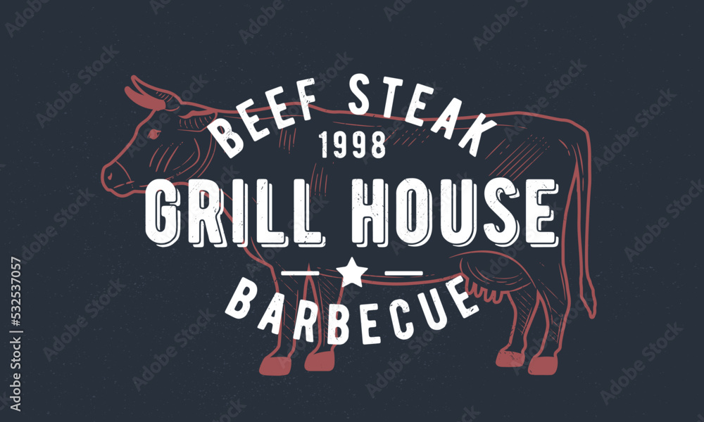 Grill house logo. Steak House, barbecue restaurant poster. BBQ trendy ...