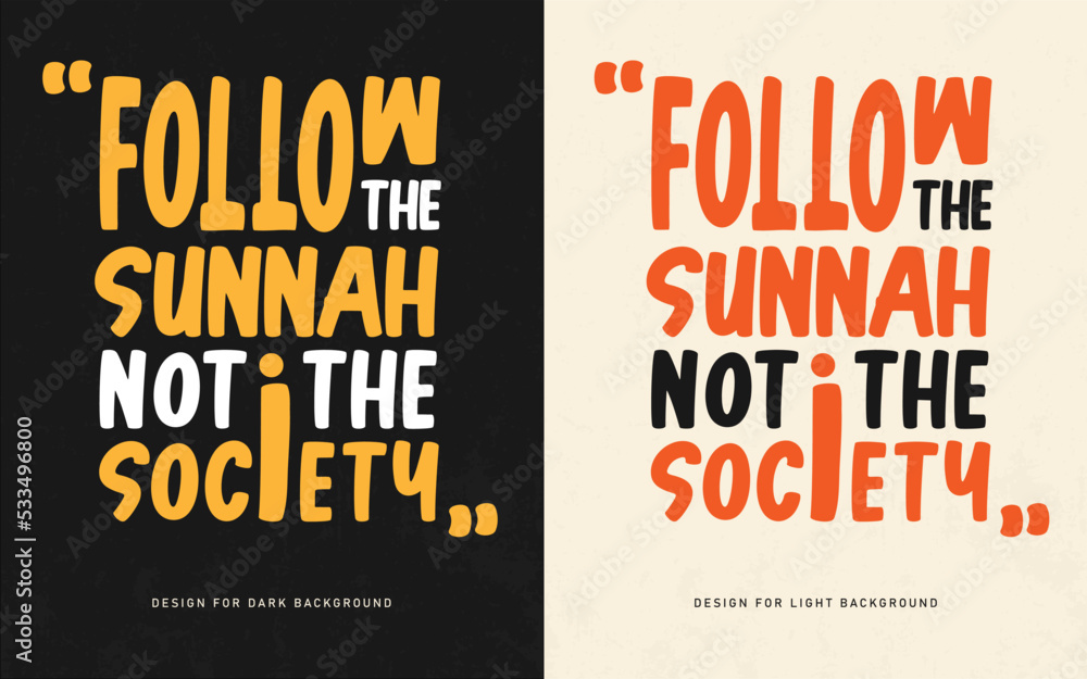 Islamic typography t shirt design template follow the sunnah not the ...