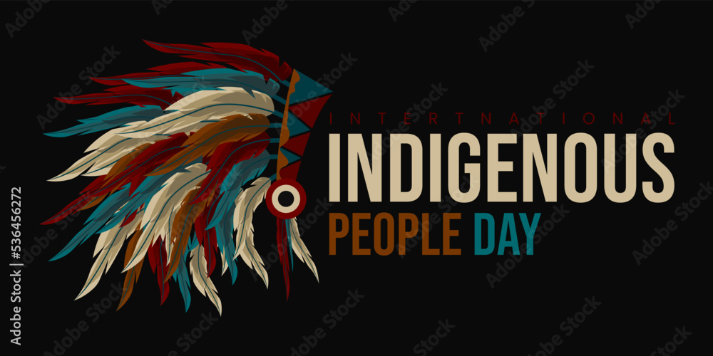 Happy International Indigenous Peoples Day, Stock Vector | Adobe Stock