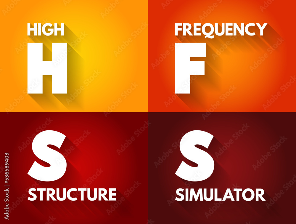 HFSS - High Frequency Structure Simulator acronym, technology concept ...