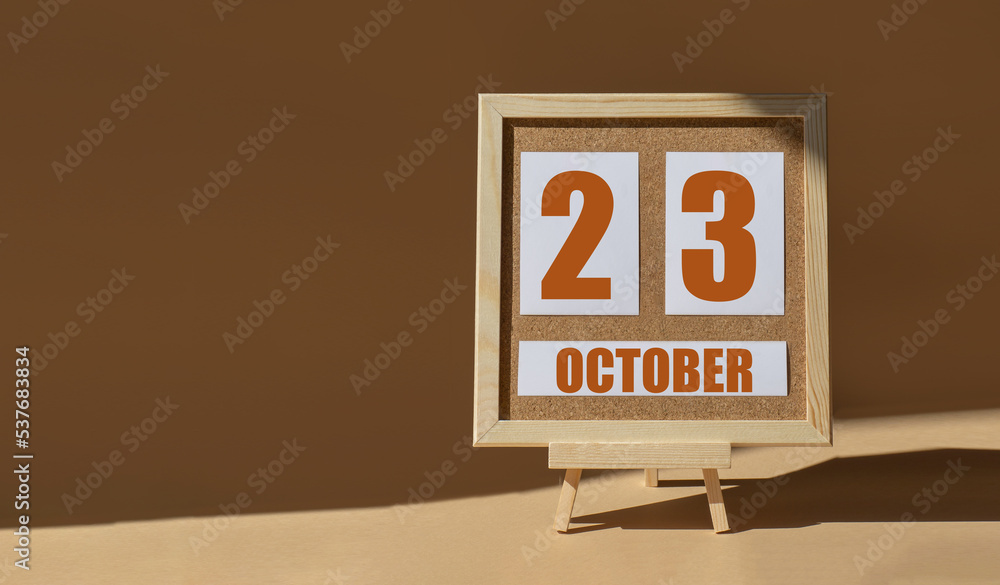 October 23th. Day 23 of month, Calendar date. Cork board, easel in ...