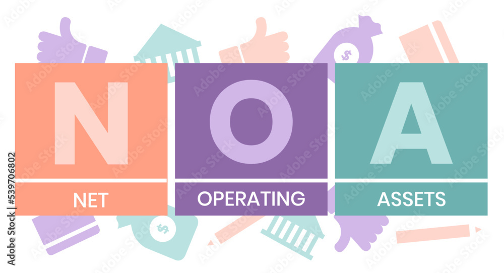 NOA - Net Operating Assets acronym. business concept background. vector ...