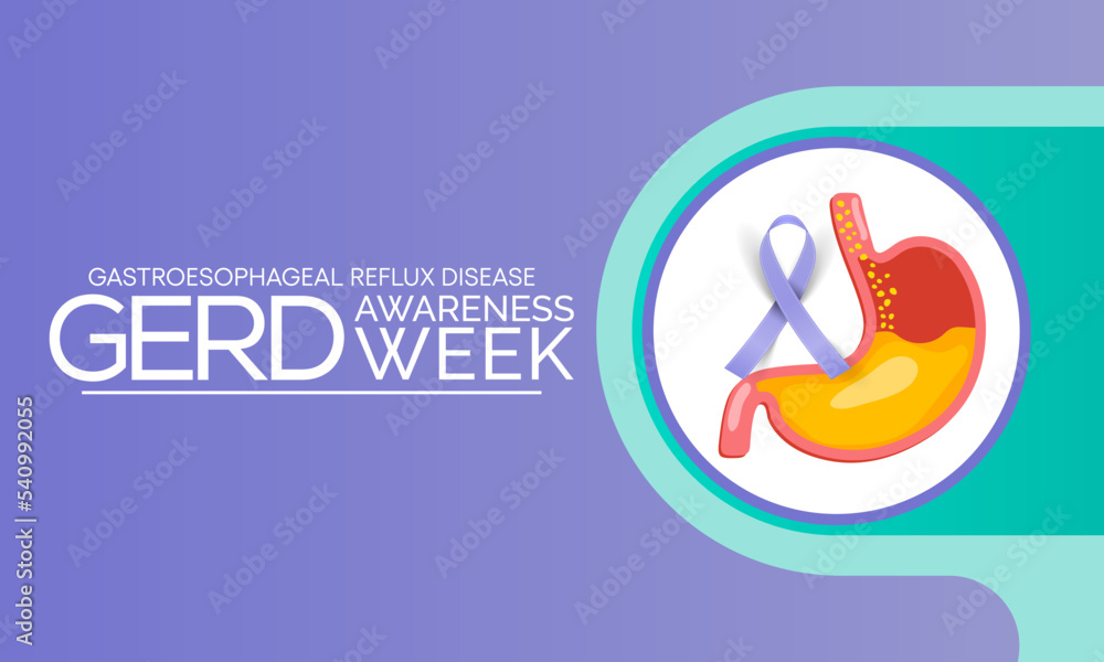 GERD Awareness week (Gastroesophageal reflux disease) is observed every ...