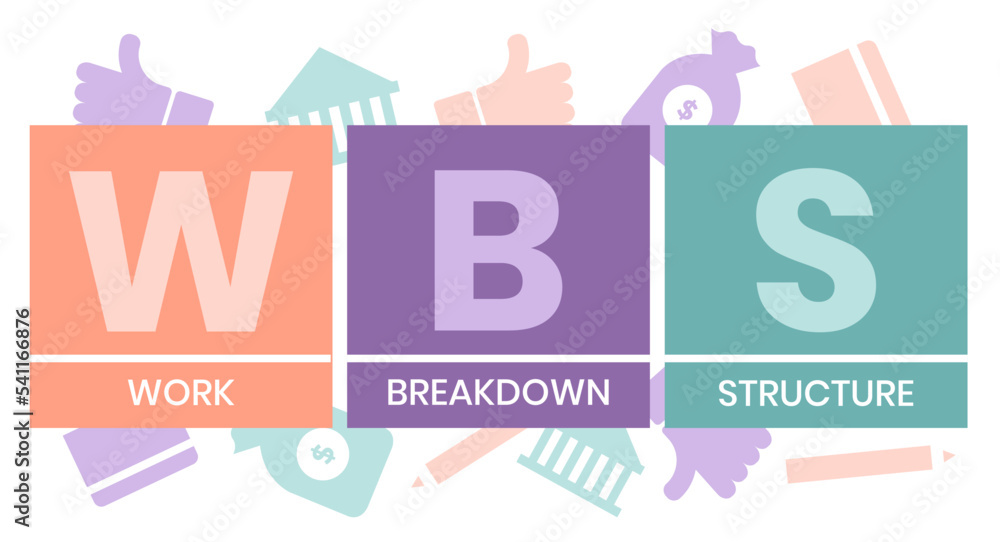 WBS - Work Breakdown Structure acronym. business concept background ...