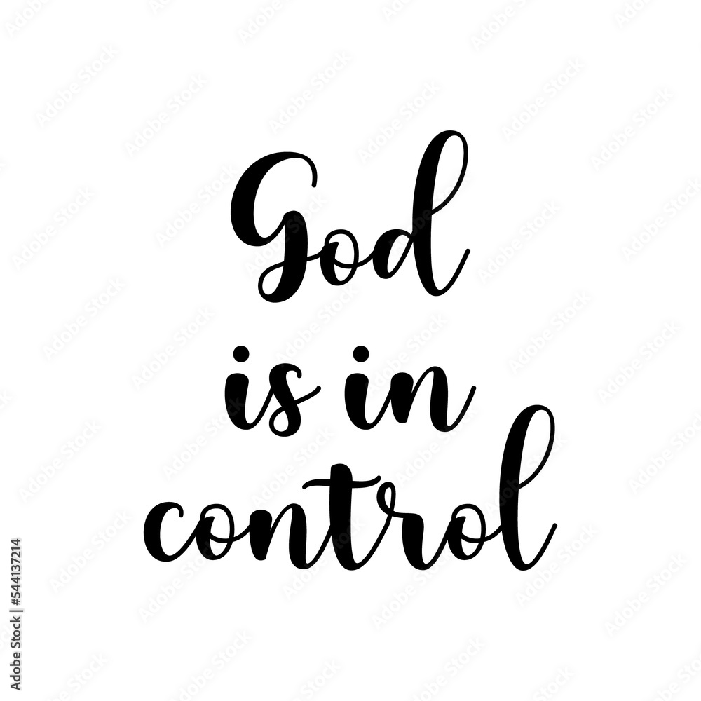 Ilustración de Stock God is in control PNG, Christian PNG, Quote PNG ...