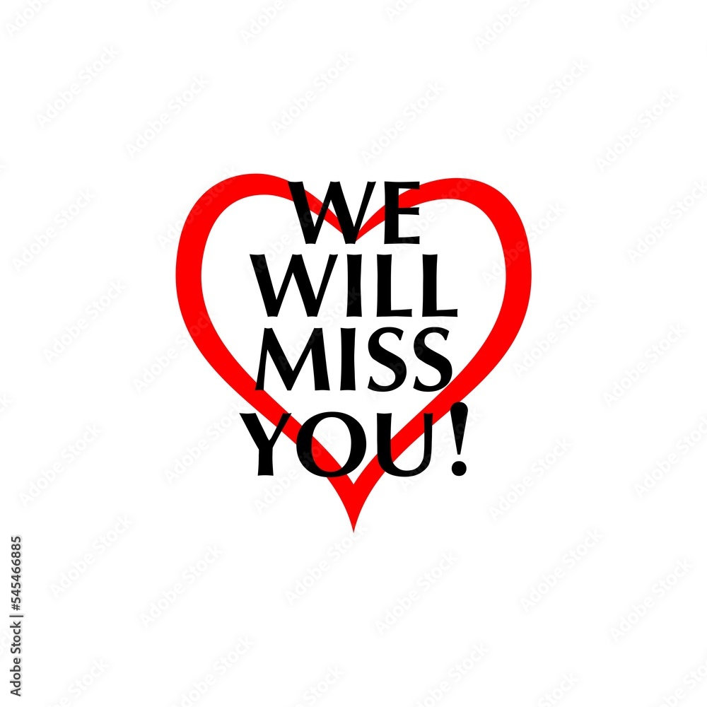 We will miss you logo isolated on white background Stock Illustration ...
