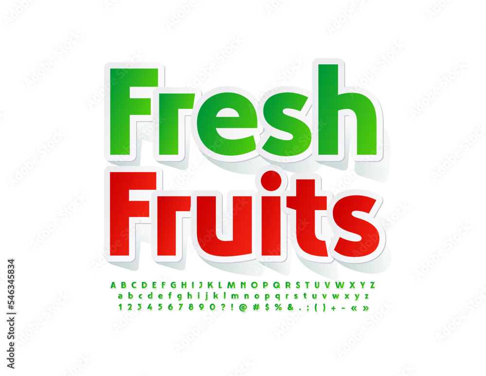 Vector bright poster Fresh Fruit. Gteen sticker Font. Creative Alphabet Letters and Numbers ...