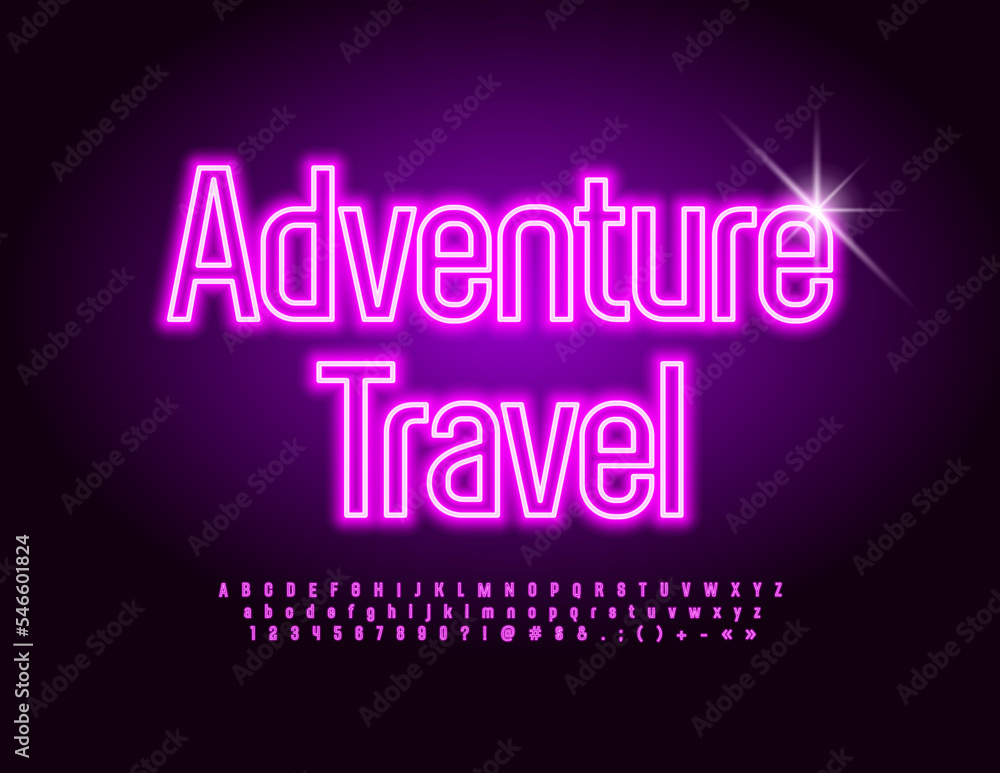 Vector neon poster Adventure Travel. Bright glowing Font. Modern ...